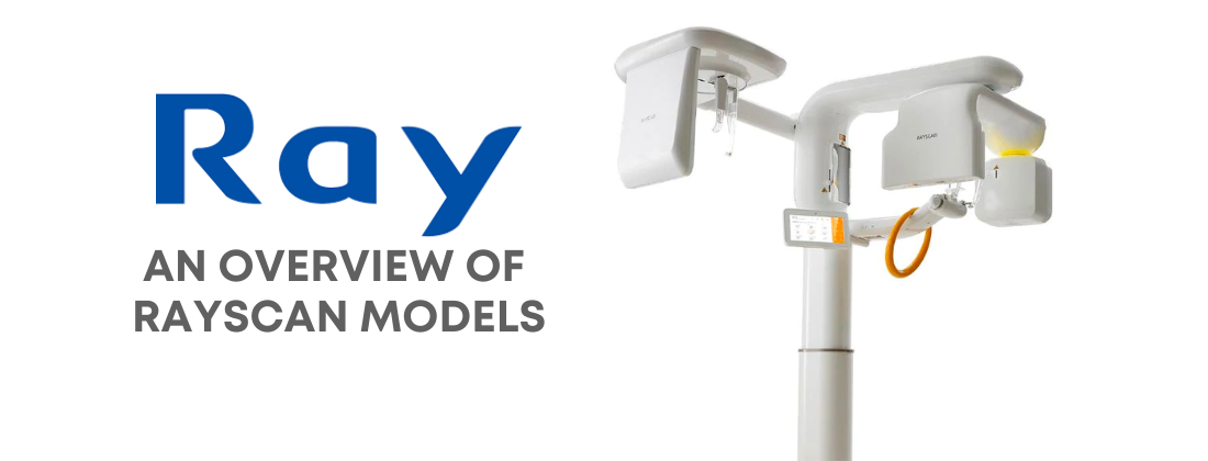 An Overview of Rayscan CBCT Models
